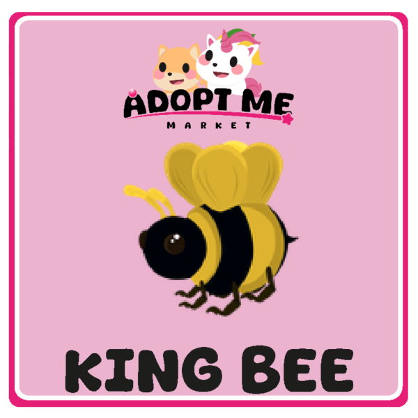 Buy King Bee – Fast Delivery & Best Price | Adopt Me Market